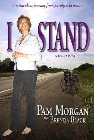 Once paralyzed, Pam Morgan stands on God's promises - Great Bend Tribune